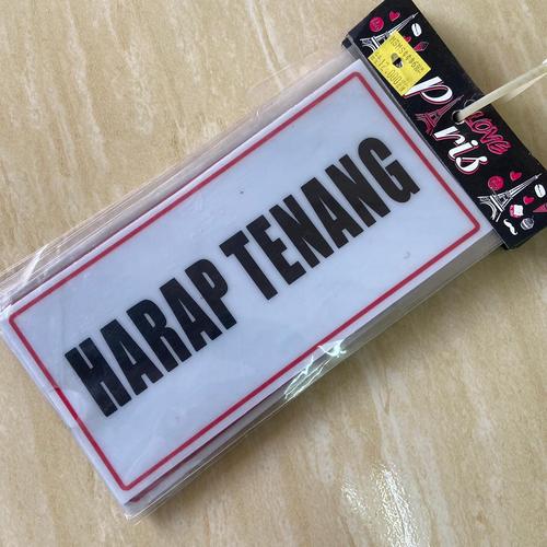 Jual Sign Board atau Papan Tanda : Harap Tenang - Jakarta Timur - TMA ...