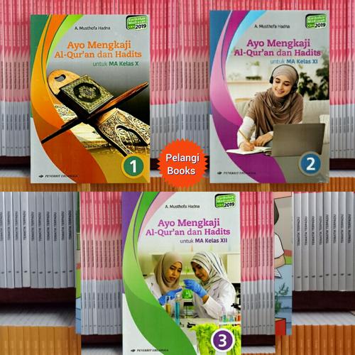 Jual BUKU AYO MENGKAJI AL QUR'AN HADIS MA KELAS 10,11,12 REVISI KMA 2019 - Kelas 10 - Jakarta ...
