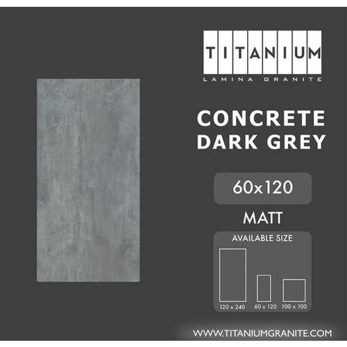 Jual Titanium Concrete Dark Grey Matt uk. 60x120 | Lamina Granite TIles ...