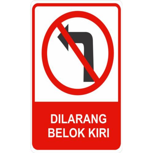 Jual Rambu - rambu Lalu Lintas Dilarang Belok Kiri - Kota Depok - Super ...