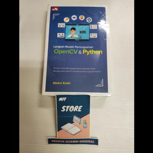 Jual Langkah Mudah Pemrograman Opencv & Python - Kab. Tangerang - MFF ... Jual Langkah Mudah Pemrograman Opencv & Python - Kab. Tangerang - MFF ...