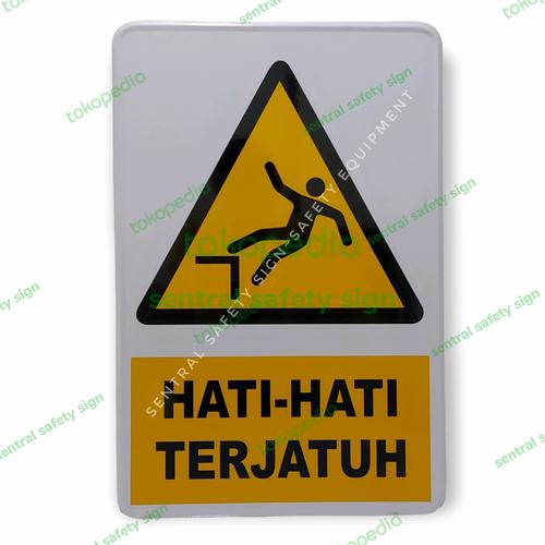 Jual Rambu Hati-hati Terjatuh - Jakarta Barat - SENTRAL SAFETY SIGN ...