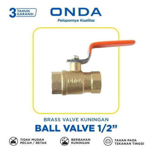Jual ONDA Ball Valve Katup Keran Stop Kran Kuningan Drat Dalam Brass 1/2" - Kab. Tangerang - BUN ...