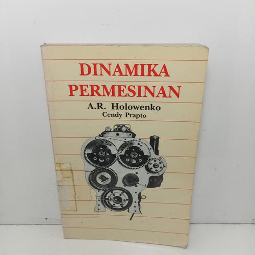 Jual BUKU A.R. HOLOWENKO - DINAMIKA PERMESINAN - Jakarta Timur - toko ...