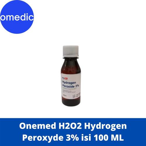 Jual OneMed H2O2 Hydrogen Peroxide 3% Cairan Pembersih Luka Isi 100 ml ...