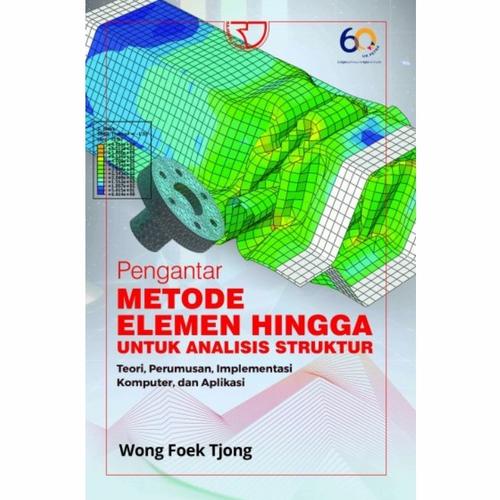 Jual Buku Pengantar Motode Elemen Hingga Analisis Struktur - Wing Foek ...