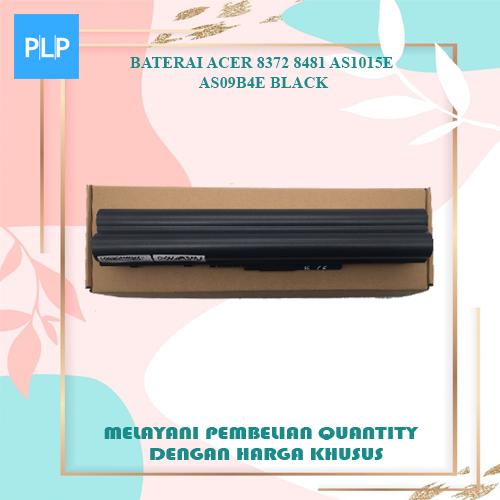Jual Best BATERAI LAPTOP ACER 8372 8481 AS1015E AS09B3E BLACK - Jakarta ...