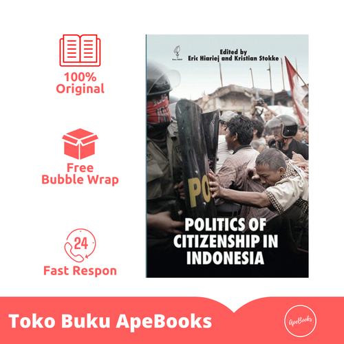 Promo Eric Hiariej (ed.) - Buku Politics of Citizenship in Indonesia ...