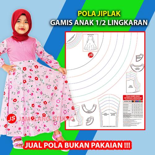 Jual Pola Jiplak Gamis Anak Setengah Lingkaran [ Pola Baju Jamblang Studio - Kab. Pekalongan ...