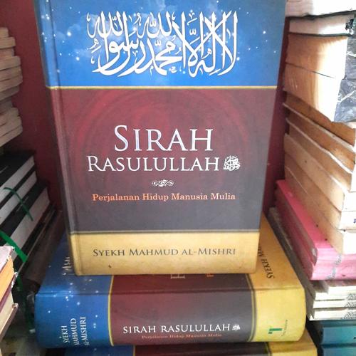 Jual SIRAH RASULULLAH , Perjalanan Hidup Manusia - Kab. Kuningan ...