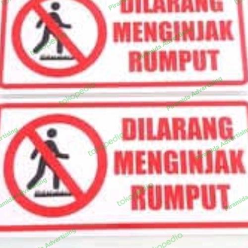 Jual sign tanda tulisan plat dilarang gambar injak rumput - Kota ...