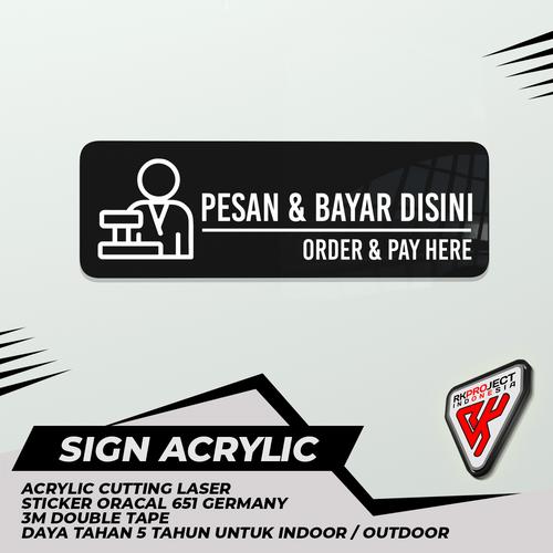 Jual SIGN BOARD AKRILIK PESAN DAN BAYAR DISINI / ORDER AND PAY HERE ...