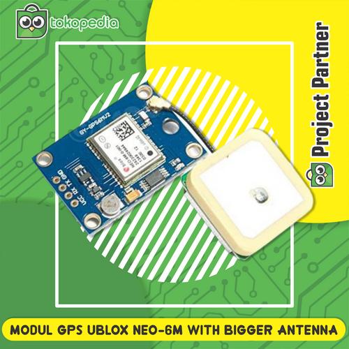 Jual GPS Module Ublox NEO-6M with Bigger Antenna - Kab. Madiun ...