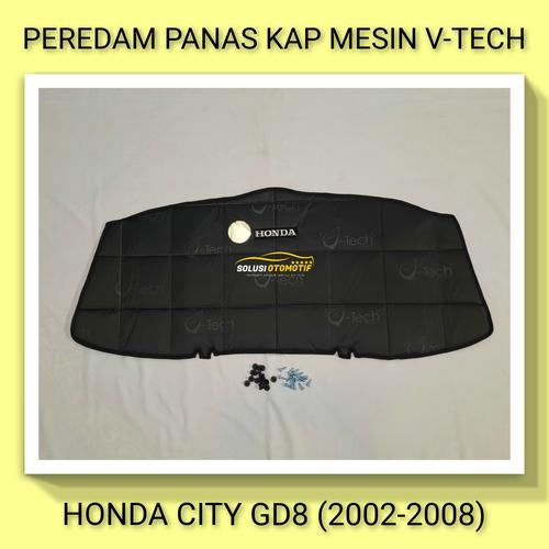Jual HONDA CITY 2002-2008 GD8 Peredam Panas Kap Mesin Mobil VTECH Ori ...