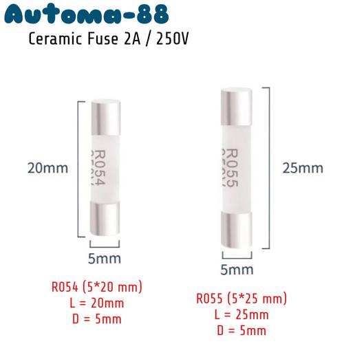Jual Fuse Ceramic R054 5x20mm R055 5x25mm 2A 250V Diameter 5mm x 20mm ...