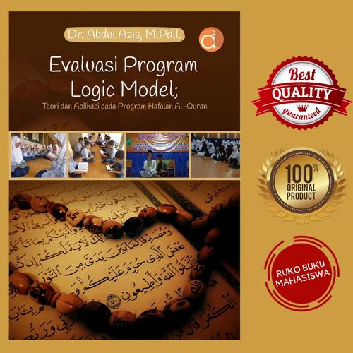 Jual Buku Evaluasi Program Logic Model; Teori dan Aplikasi - Abdul Aziz - Kab. Sleman - Ruko ...