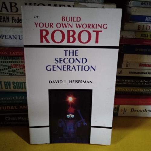 Jual BUILD YOUR OWN WORKING ROBOT- THE SECOND GENERATION- HEISERMAN - Kota Bandung - Buku Nesia ...