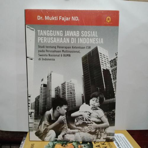 Jual Tanggung Jawab Sosial Perusahaan Di Indonesia Dr.Mukti Fajar #Original - Kota Bandung ...