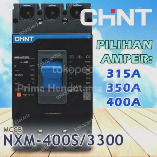 Jual MCCB CHINT 315A/3P NXM-400S | Breaker CHINT 315A 3 Pole NXM-400S - Kota Medan - Prima ...