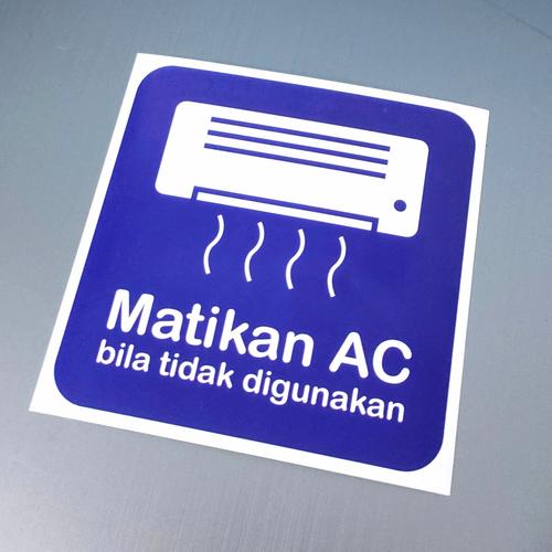 Jual STIKER MATIKAN AC BILA TIDAK DIGUNAKAN - STICKER LABELING ...