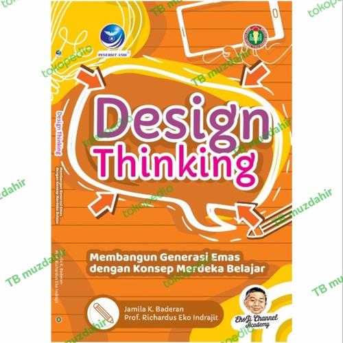 Jual Buku Design Thinking Membangun Generasi Emas dengan Konsep Merdeka ...
