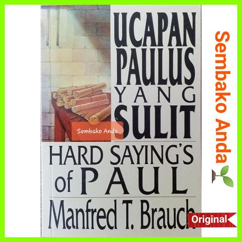 Jual Ucapan Paulus Yang Sulit. Manfred T Brauch. - Jakarta Utara ...