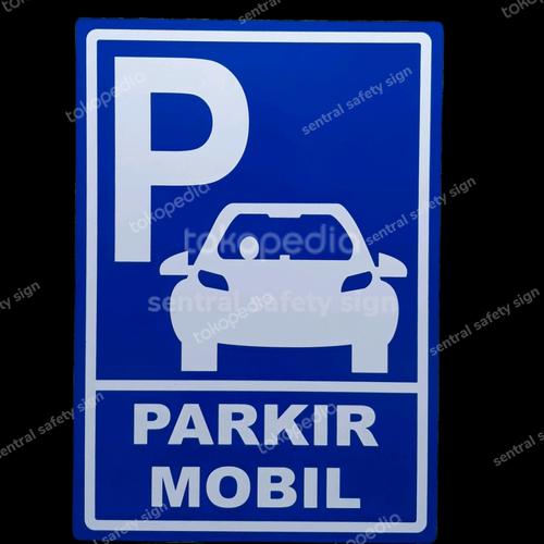 Jual Rambu parkir mobil - Jakarta Barat - sentral safety sign | Tokopedia
