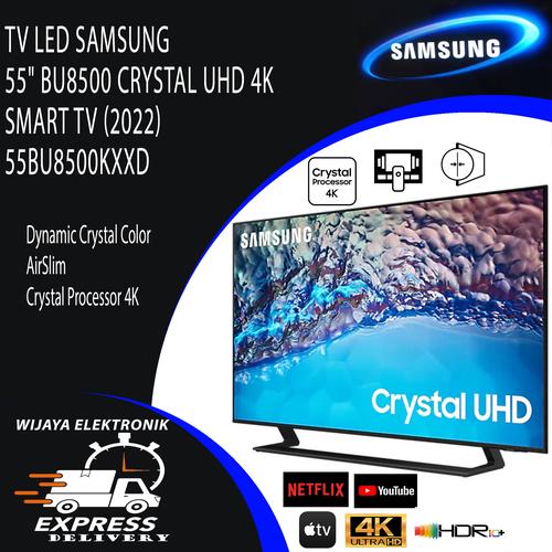 Promo TV LED 55 INCH SAMSUNG 55BU8500 UHD 4K SMART TV 2022 Cicil 0% 3x ...