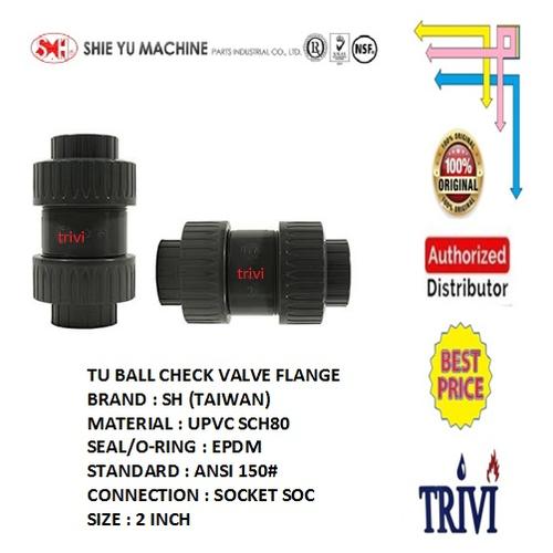 Jual tu ball check valve pvc true union sch 80 2 inch epdm,cek kran ...