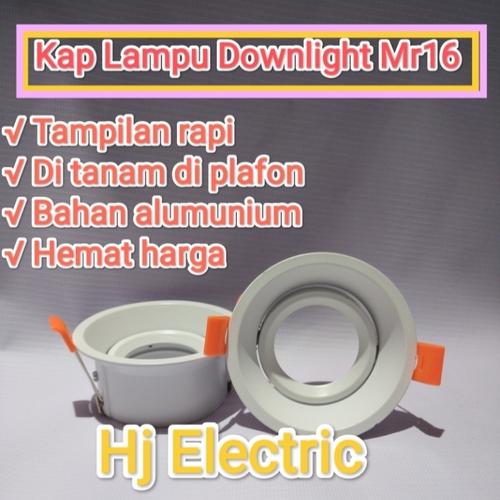 Jual Kap Lampu Downlight Mr16 Sorot Spotlight Mr16 Kosongan Spotlight_Putih - Putih - Kab ...