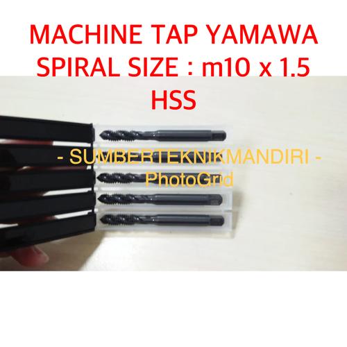 Promo TAP MACHINE YAMAWA SPIRAL M10 X 1.5 / TAP MESIN YAMAWA M10 X 1.5 SP - Jakarta Barat ...