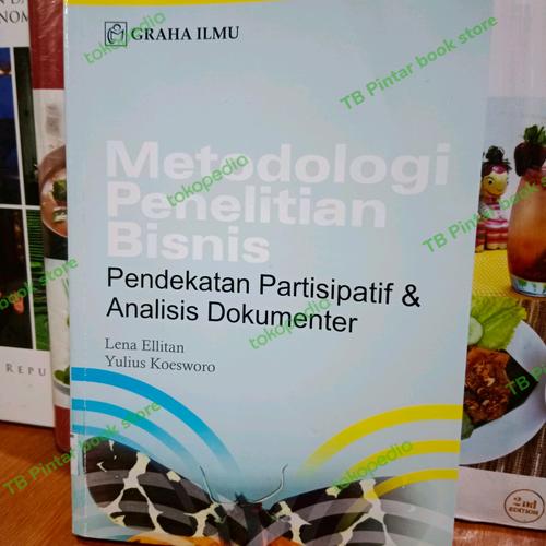 Jual buku metode penelitian bisnis pendekatan partisipatif dan analisis ...