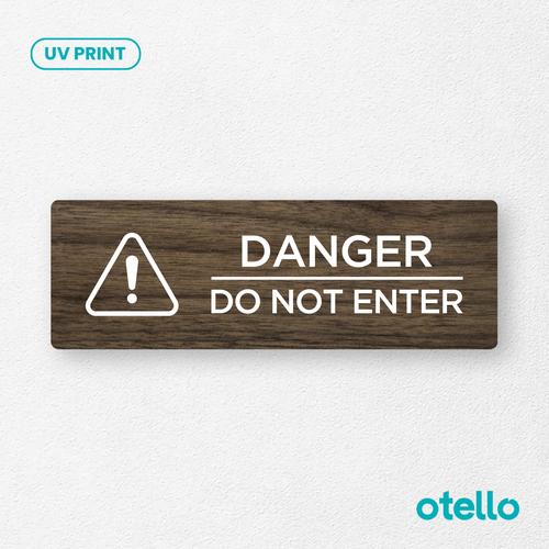 Jual Danger Do Not Enter Sign Board Kayu Print UV Signage Papan ...
