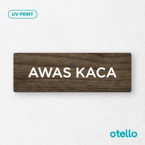Jual Awas Kaca Sign Board Kayu Print UV Signage Papan Label Penanda ...