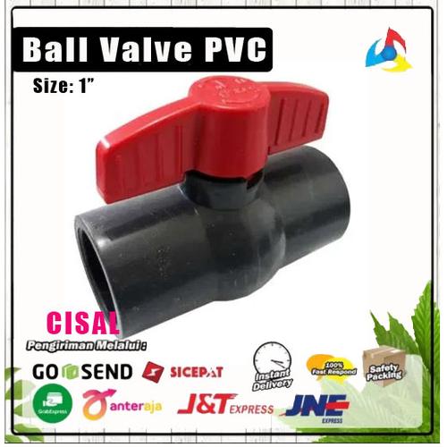 Jual Stop Kran PVC / Ball Valve PVC 1 Inch Cisal - Kab. Tangerang - PT ...