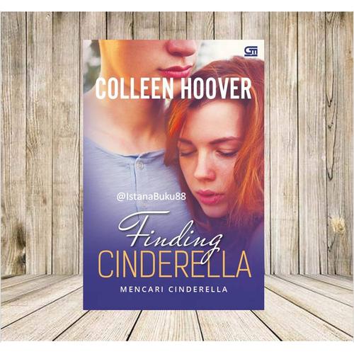 Jual Finding Cinderella Mencari Cinderella Colleen Hoover - Kota ...