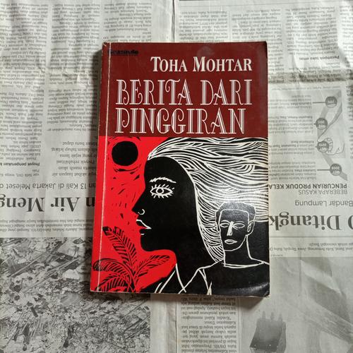Jual Berita dari pinggiran | Toha mohtar - Jakarta Timur ...