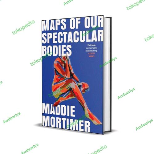 Jual Maps of Our Spectacular Bodies HC by Maddie Mortimer - Original ...