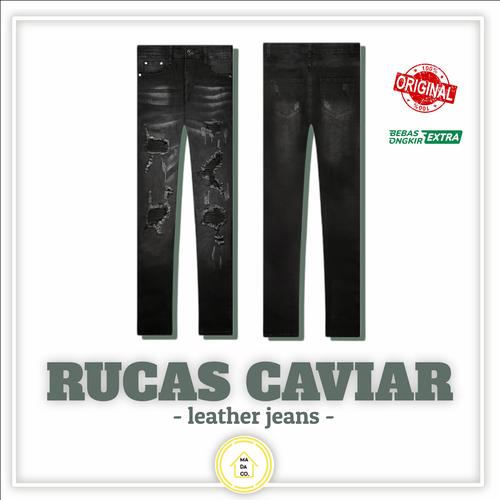 Jual Rucas Season 8 Long - Celana Rucas Caviar Leather Jeans - PILIH ...