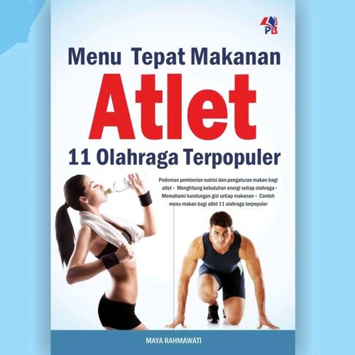 Jual BUKU MENU TEPAT MAKANAN ATLET ORIGINAL - Kota Yogyakarta ...