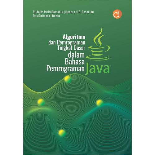 Jual Buku Algoritma dan Pemrograman Tingkat Dasar dalam Bahasa ...