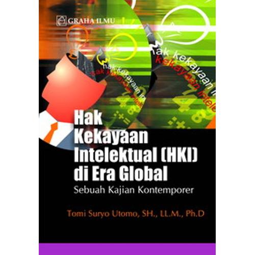 Promo Hak Kekayaan Intelektual - HKI di Era Global Sebuah Kajian Kontemporer - Kota Bandung ...