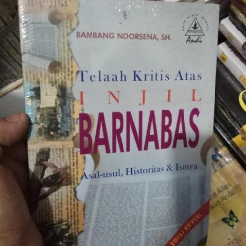 Jual Telaah Kritis Atas Injil Barnabas Asal Usul, Historitas, Isinya ...
