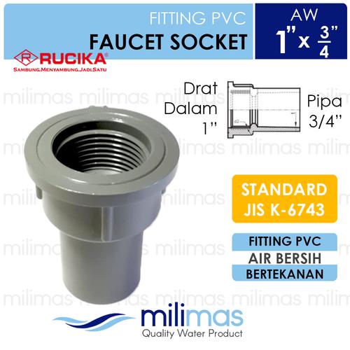 Jual RUCIKA - FAUCET SOCKET AW 1" x 3/4" - Sok Drat Dalam - SDD- PVC ...