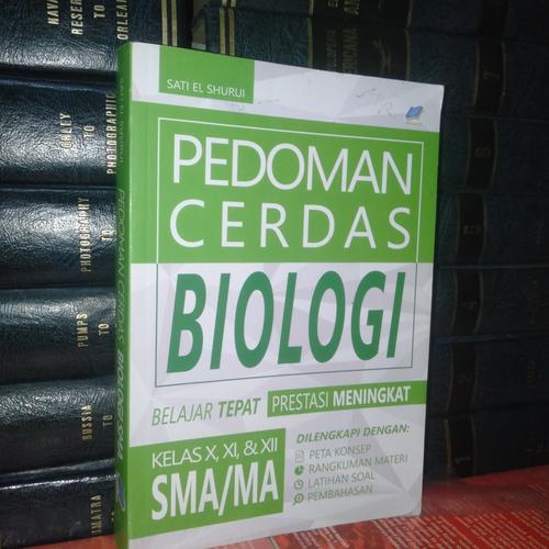Jual ORIGINAL BUKU PEDOMAN CERDAS BIOLOGI - SATI EL SHURUI - Jakarta ...