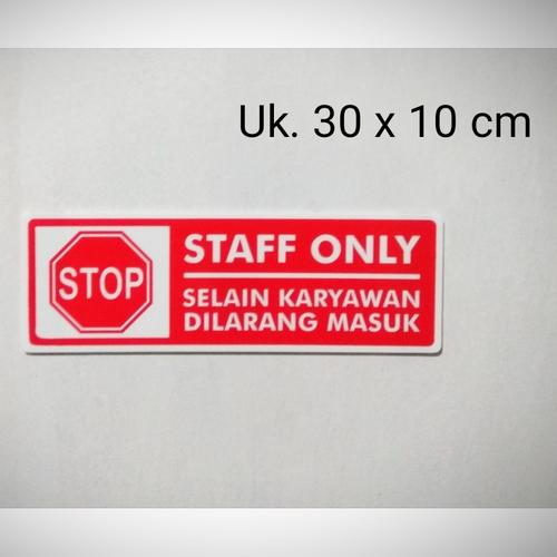 Jual Acrylic sign label STAFF ONLY / akrilik Sign plat STAFF ONLY ...