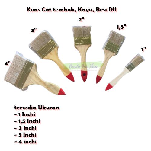 Jual Kuas Cat Tembok Besi Kayu ukuran kecil sedang dan besar 1" - 4 ...