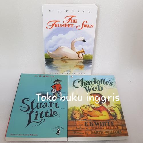 Jual Charlotte's web stuart little the trumpet of the swan E.B WHITE ...
