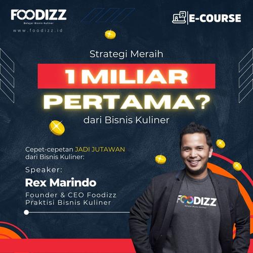 Jual Foodizz E-Course Menuju 1 Miliar Pertama - Kota Bandung - Foodizz ... Jual Foodizz E-Course Menuju 1 Miliar Pertama - Kota Bandung - Foodizz ...