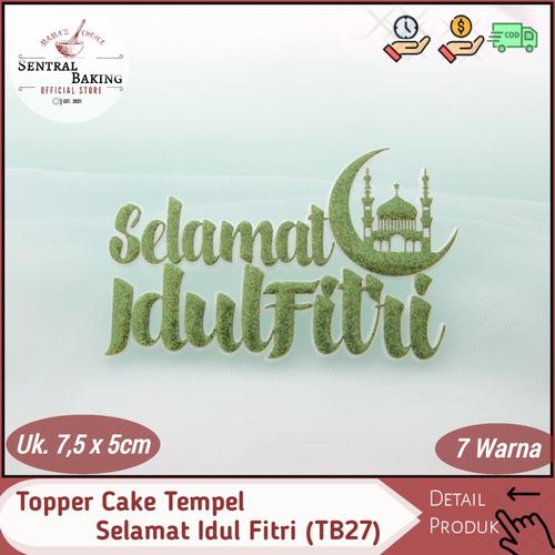 Jual Topper Cake Tempel Selamat Idul Fitri (TB27) / Toppers Lebaran ...
